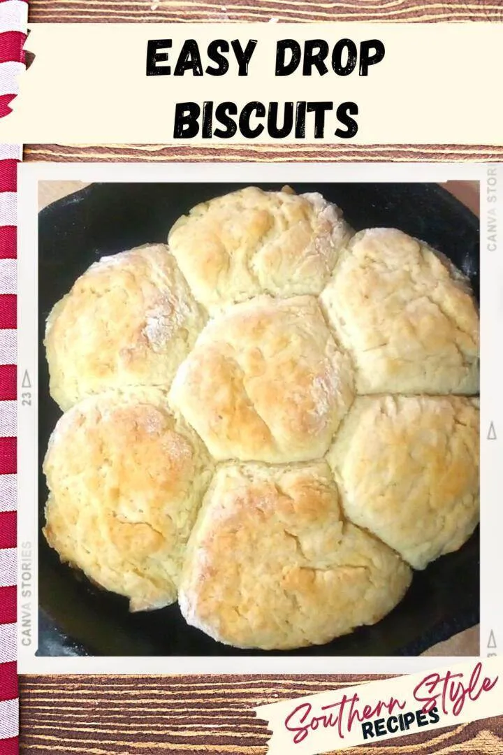 Easy Drop Biscuits - Southern Style Recipes