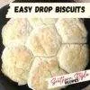 Easy Drop Biscuits - Southern Style Recipes